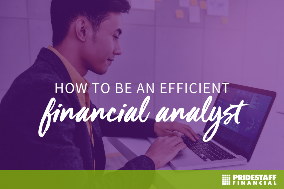 How to be a High-Performing Financial Analyst in Today’s Market